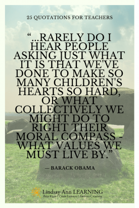 25 Best Quotes About Teaching - Lindsay Ann Learning English Teacher Blog