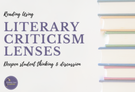 Secrets to Literature Lenses for Textual Analysis - Lindsay Ann ...