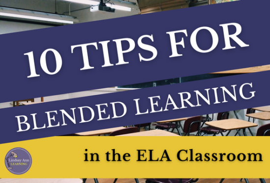 10 Tips for Making the Most of Blended Learning - Lindsay Ann Learning ...