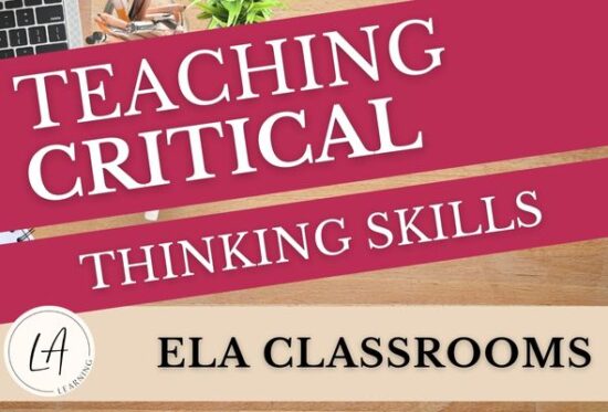Teaching Critical Thinking Skills in English Language Arts Classrooms ...