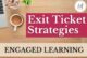 Exit Ticket Ideas and Strategies for Engaged Classrooms - Lindsay Ann ...